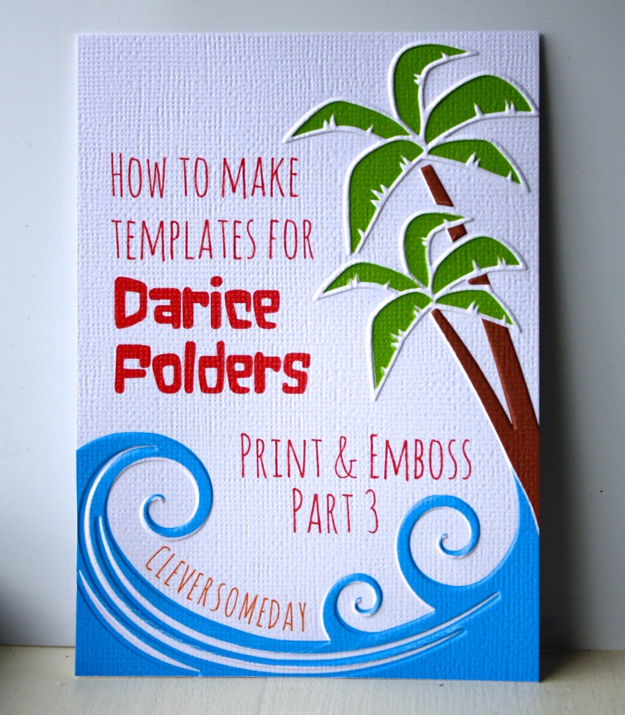 Make your own print and emboss templates
